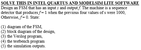 Solved Design an FSM that has an input s and output f. The | Chegg.com
