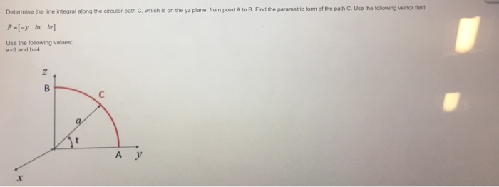 Solved Determine the line integral along the circular path | Chegg.com