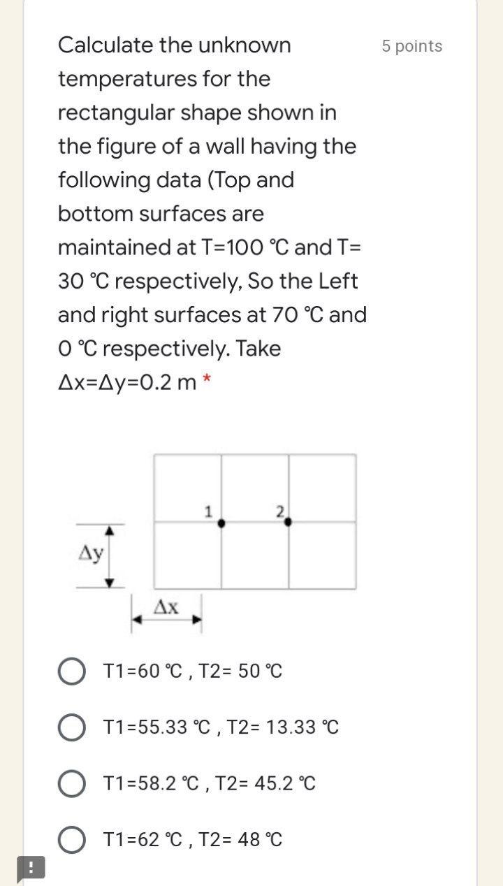 Solved 5 points Calculate the unknown temperatures for the | Chegg.com