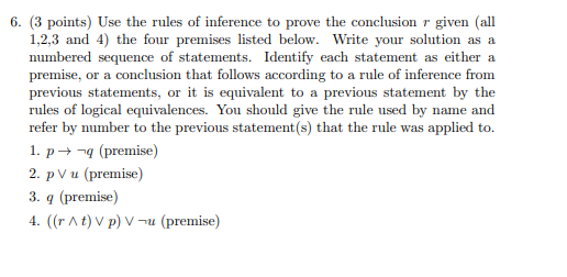 Solved 6. (3 points) Use the rules of inference to prove the | Chegg.com