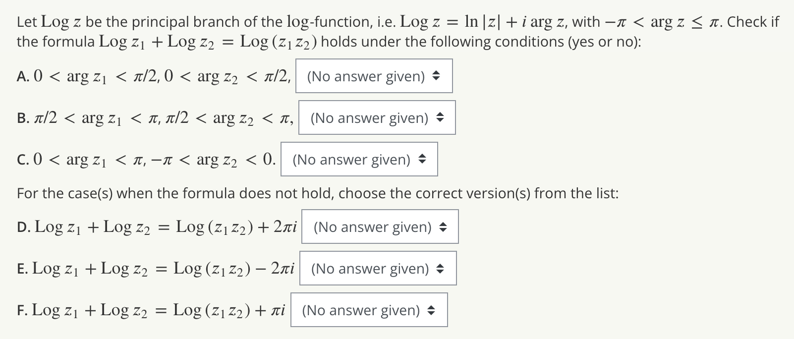 Solved Let Log z be the principal branch of the | Chegg.com
