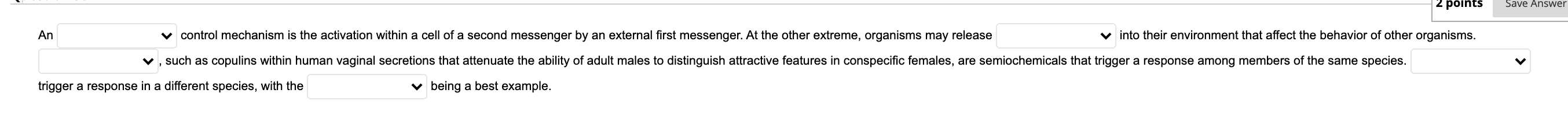 Solved points Save Answer An v control mechanism is the | Chegg.com