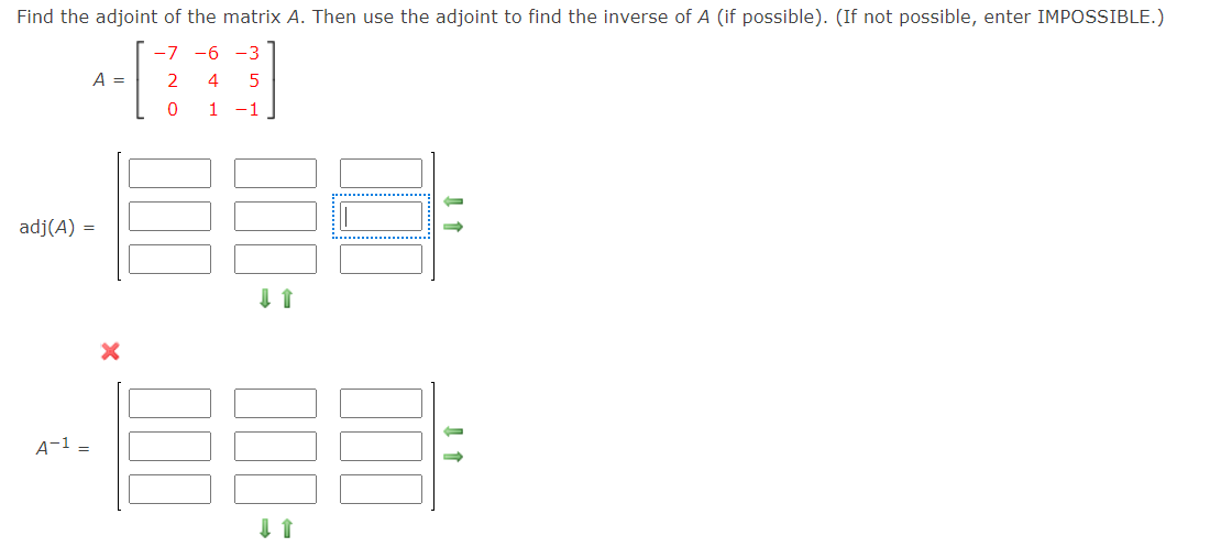 Solved Find the adjoint of the matrix A. Then use the | Chegg.com