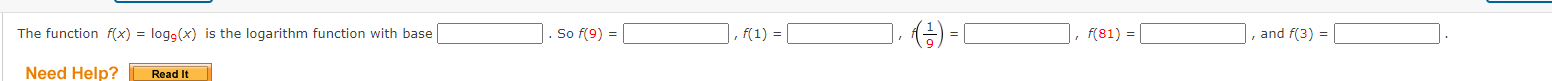 Solved The function f(x)=log9(x) is the logarithm function | Chegg.com