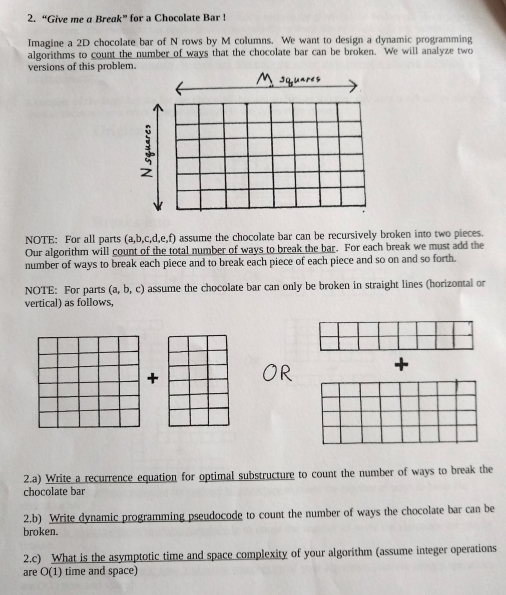 Solved 2. "Give me a Break" for a Chocolate Bar ! Imagine a | Chegg.com