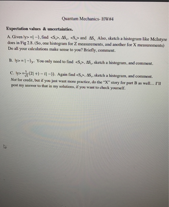 Solved Quantum Mechanics-HW#4 Expectation values & | Chegg.com