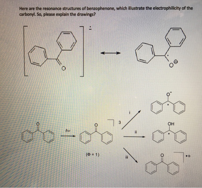 Solved Here are the resonance structures of benzophenone, | Chegg.com