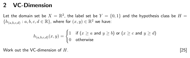 Solved 2 ﻿VC-DimensionLet the domain set be x=R2, ﻿the label | Chegg.com