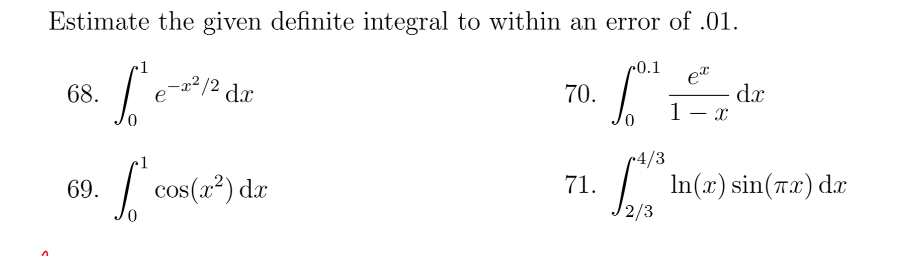 Solved Estimate the given definite integral to within an | Chegg.com