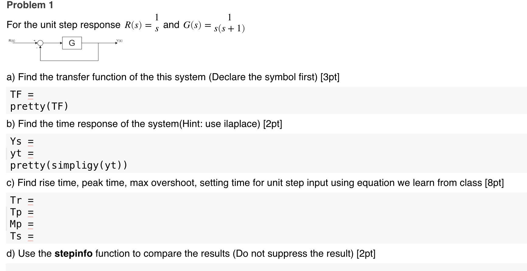 Solved Problem 1 1 For the unit step response R(s) and G(s) | Chegg.com
