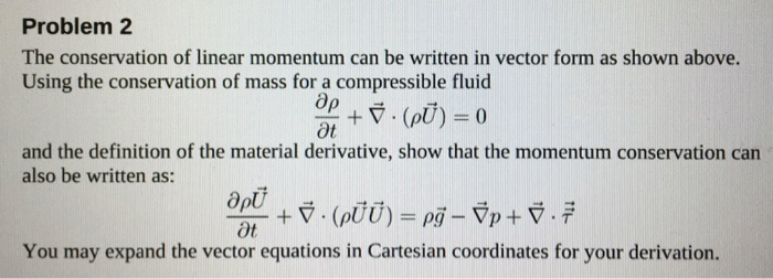 Solved Problem 2 The conservation of linear momentum can be | Chegg.com