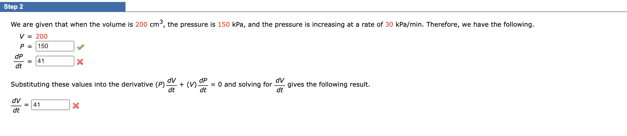Solved Step 2V=200P=dPdt=Substituting these values into the | Chegg.com