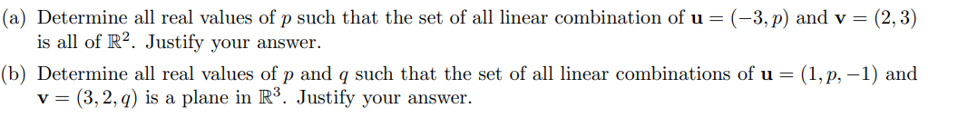 Solved a) Determine all real values of p such that the set | Chegg.com