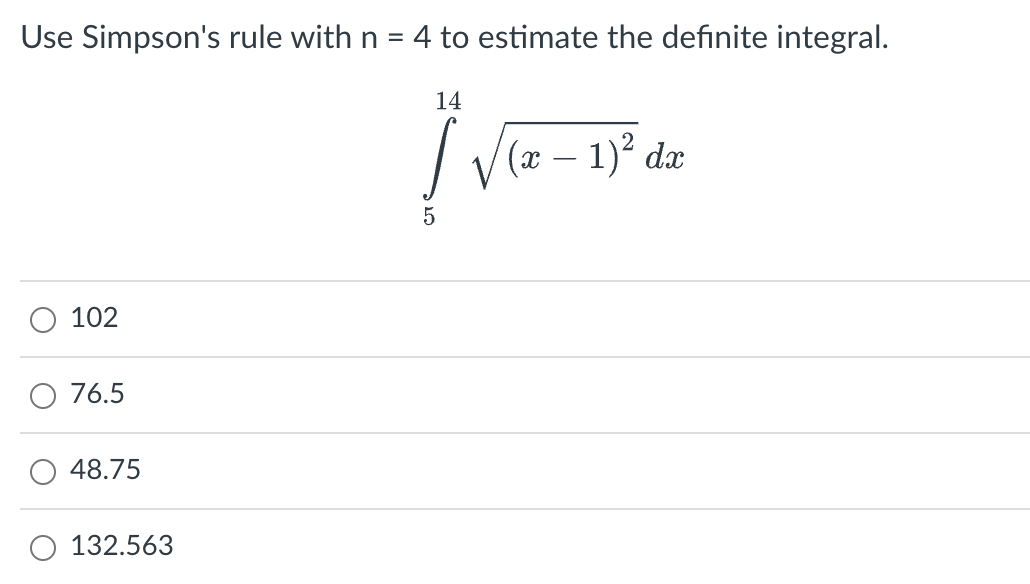 Solved Use Simpson's rule with n=4 ﻿to estimate the definite | Chegg.com