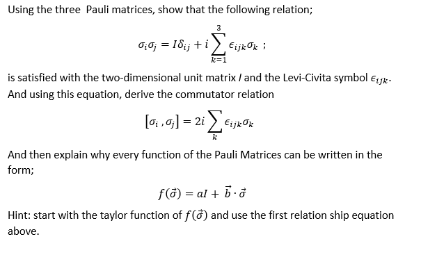 Solved Using the three Pauli matrices, show that the | Chegg.com