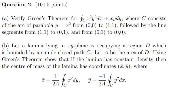 Solved Question 2. (10+5 ﻿points)(a) ﻿Verify Green's Theorem | Chegg.com