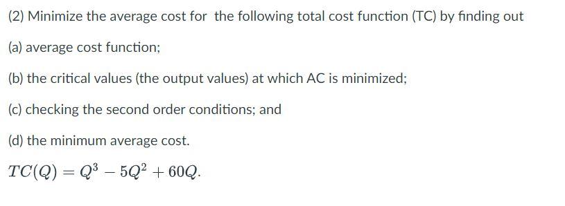 Solved (2) Minimize the average cost for the following total | Chegg.com