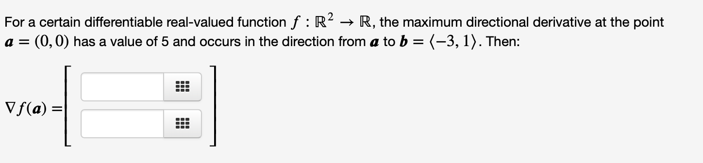 Solved For a certain differentiable real-valued function | Chegg.com