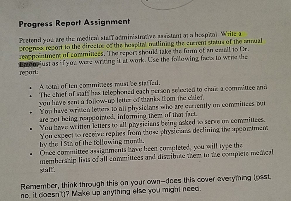 Solved Progress Report Assignment Pretend you are the | Chegg.com