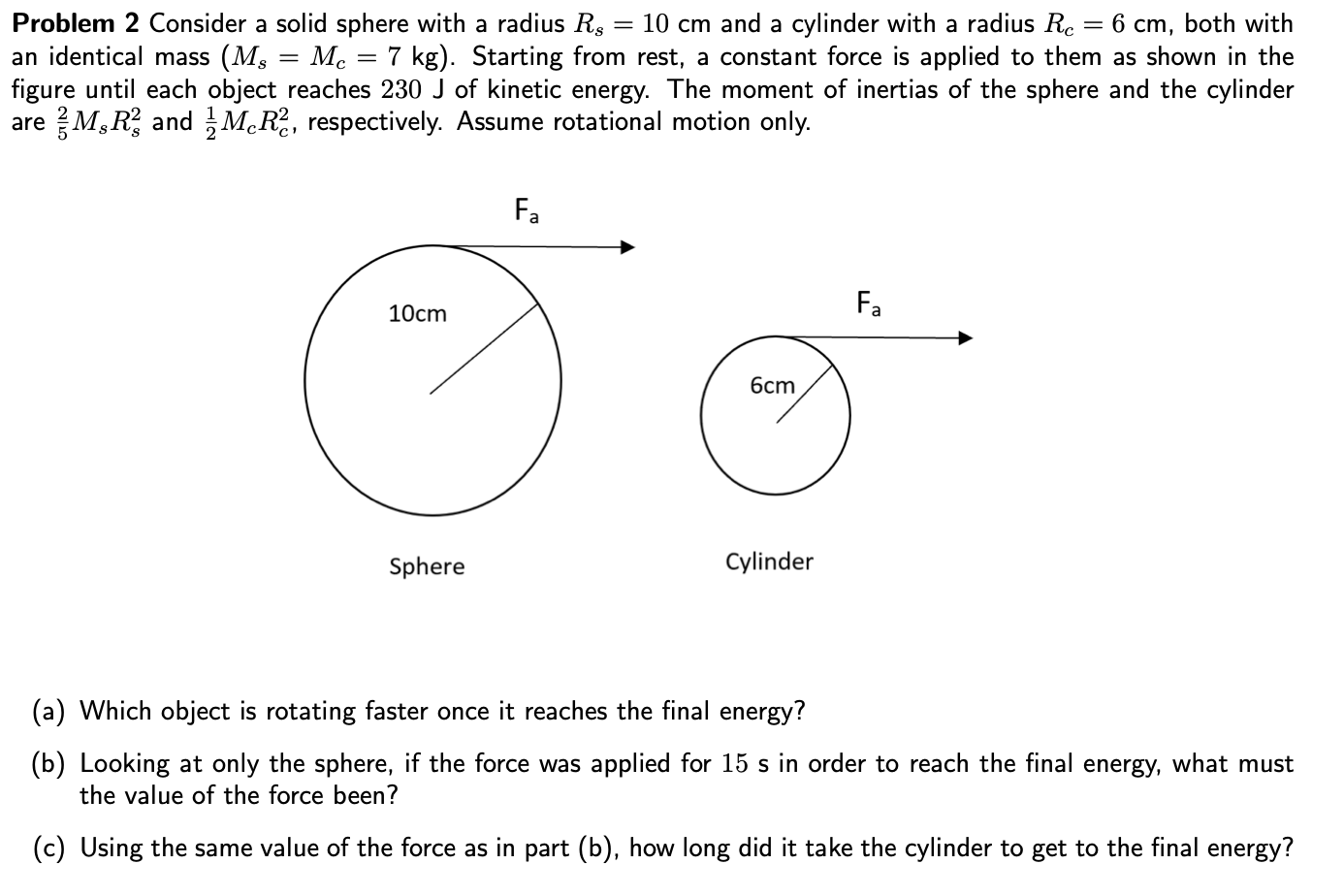 Solved Problem 2 Consider a solid sphere with a radius Rs 10 | Chegg.com