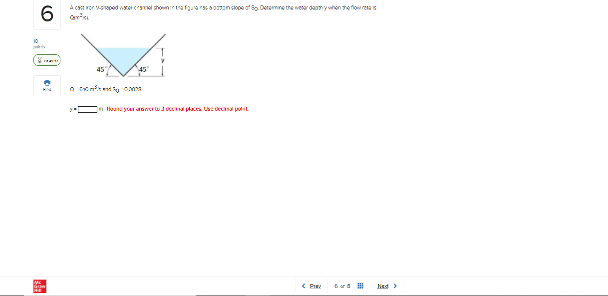 Solved 6 A cast Iron V-shaped water channel shown in the | Chegg.com