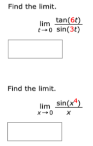 Solved Find the limit. lim tan(6t) t-sin(3) Find the limit. | Chegg.com