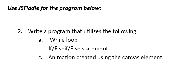 Solved Use Jsfiddle For The Program Below 2 Write A 