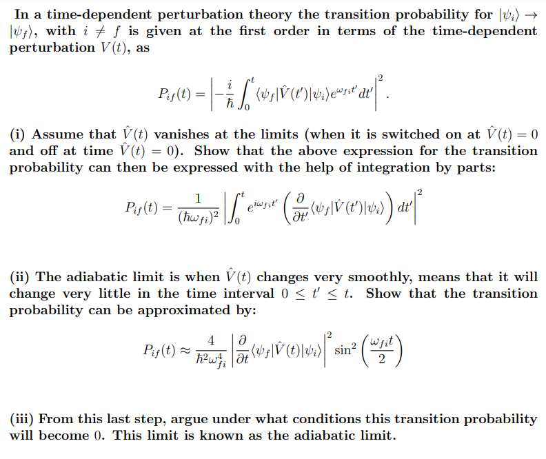 Solved In a time-dependent perturbation theory the | Chegg.com