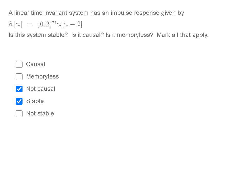 Solved A linear time invariant system has an impulse | Chegg.com