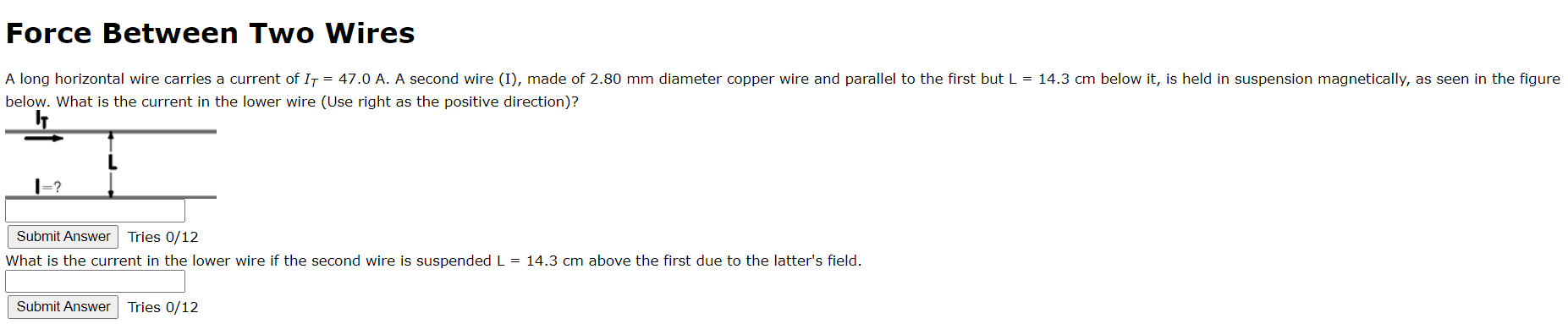 Solved Force Between Two Wires A long horizontal wire | Chegg.com