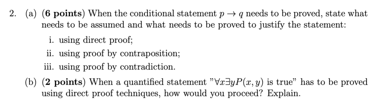 Solved A 6 Points When The Conditional Statement P→q
