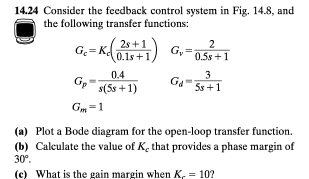 14.24 ﻿Consider the feedback control system in Fig. | Chegg.com