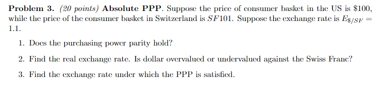 Solved Problem 3. (20 points) Absolute PPP. Suppose the | Chegg.com