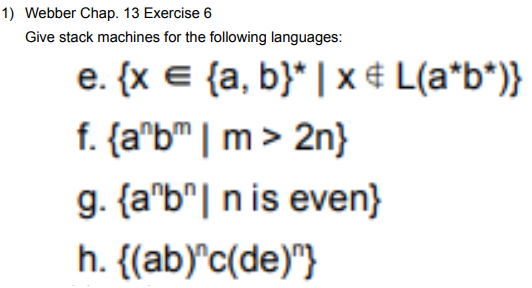 Solved Give stack machines for the following languages: e. | Chegg.com