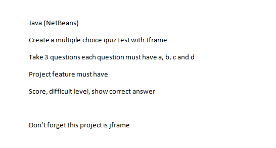 Solved Java NetBeans Create A Multiple Choice Quiz Test Chegg