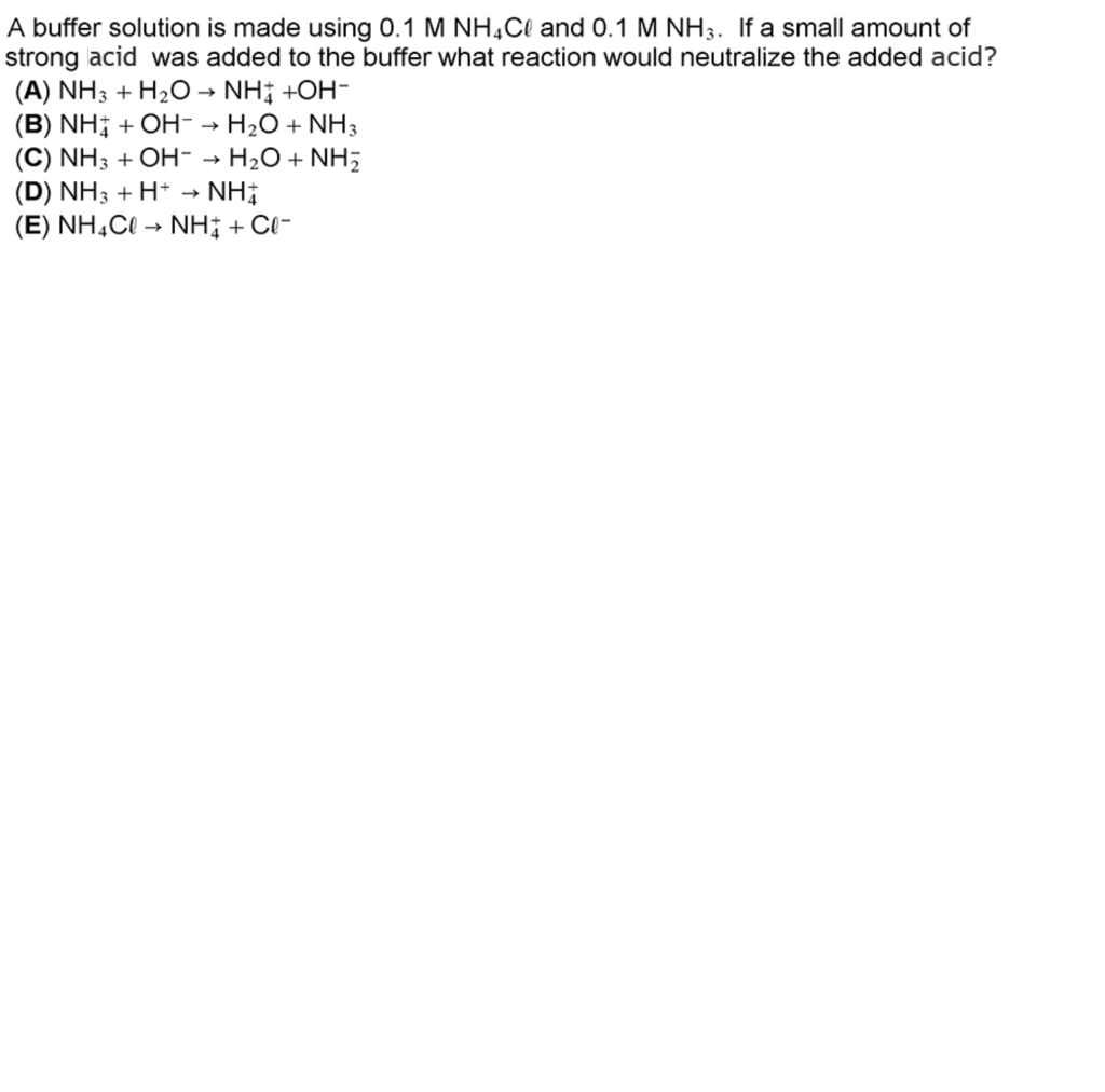 Solved - - A buffer solution is made using 0.1 M NH4Cl and | Chegg.com