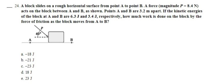 Solved 24. A block slides on a rough horizontal surface from | Chegg.com