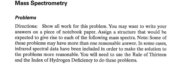 Solved Mass Spectrometry Problems Directions: Show all work | Chegg.com