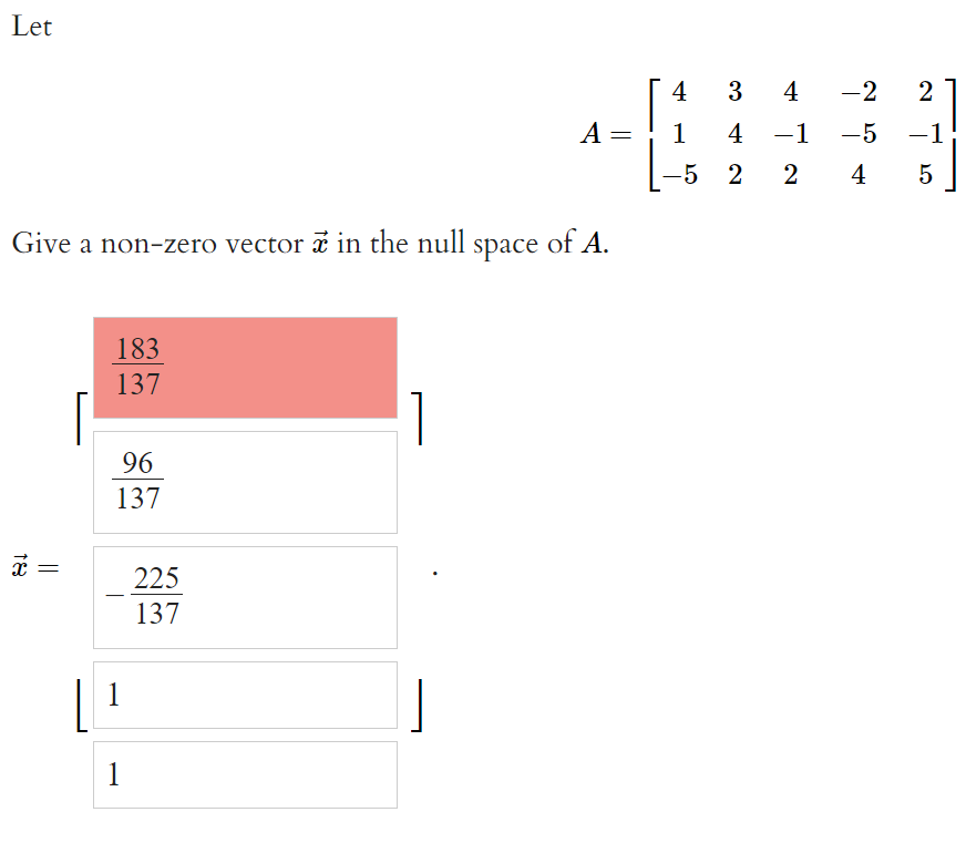Solved Let A=⎣⎡41−53424−12−2−542−15⎦⎤ Give a non-zero vector | Chegg.com