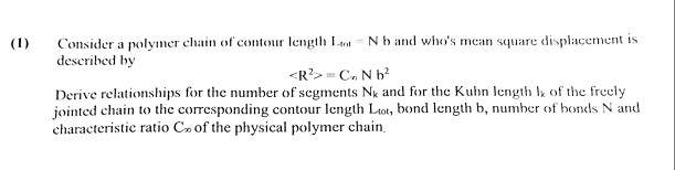 Solved Consider a polymer chain of contour length LioN band | Chegg.com