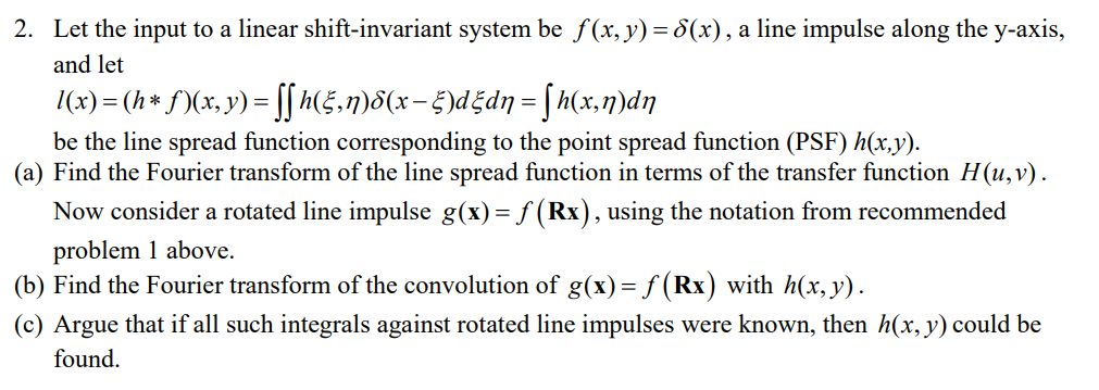 Solved 2. Let the input to a linear shift-invariant system | Chegg.com