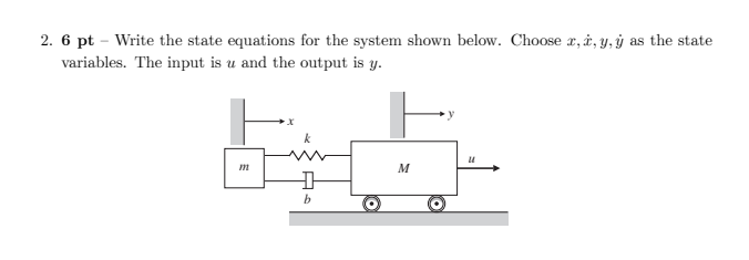 Solved Write the state equations for the system shown below. | Chegg.com