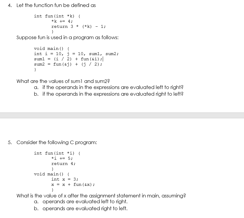 Solved 4. Let the function fun be defined as int fun (int | Chegg.com