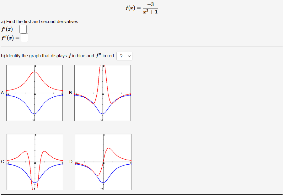 Solved -3 f(0) = 22 +1 a) Find the first and second | Chegg.com