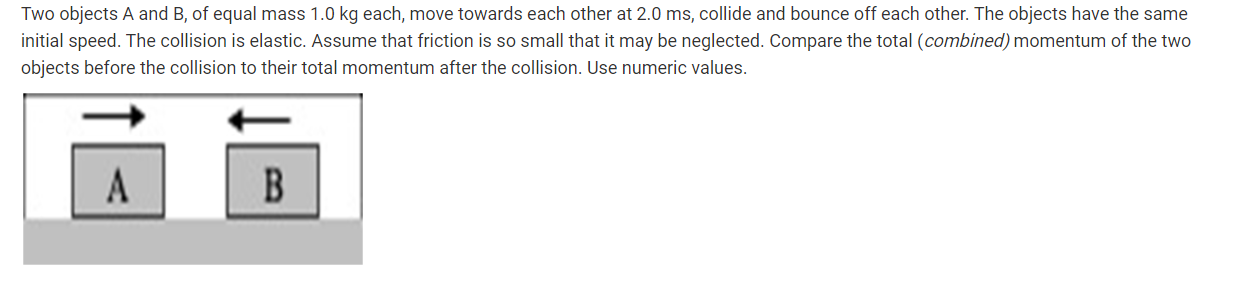 Solved Two objects A and B, of equal mass 1.0 kg each, move | Chegg.com