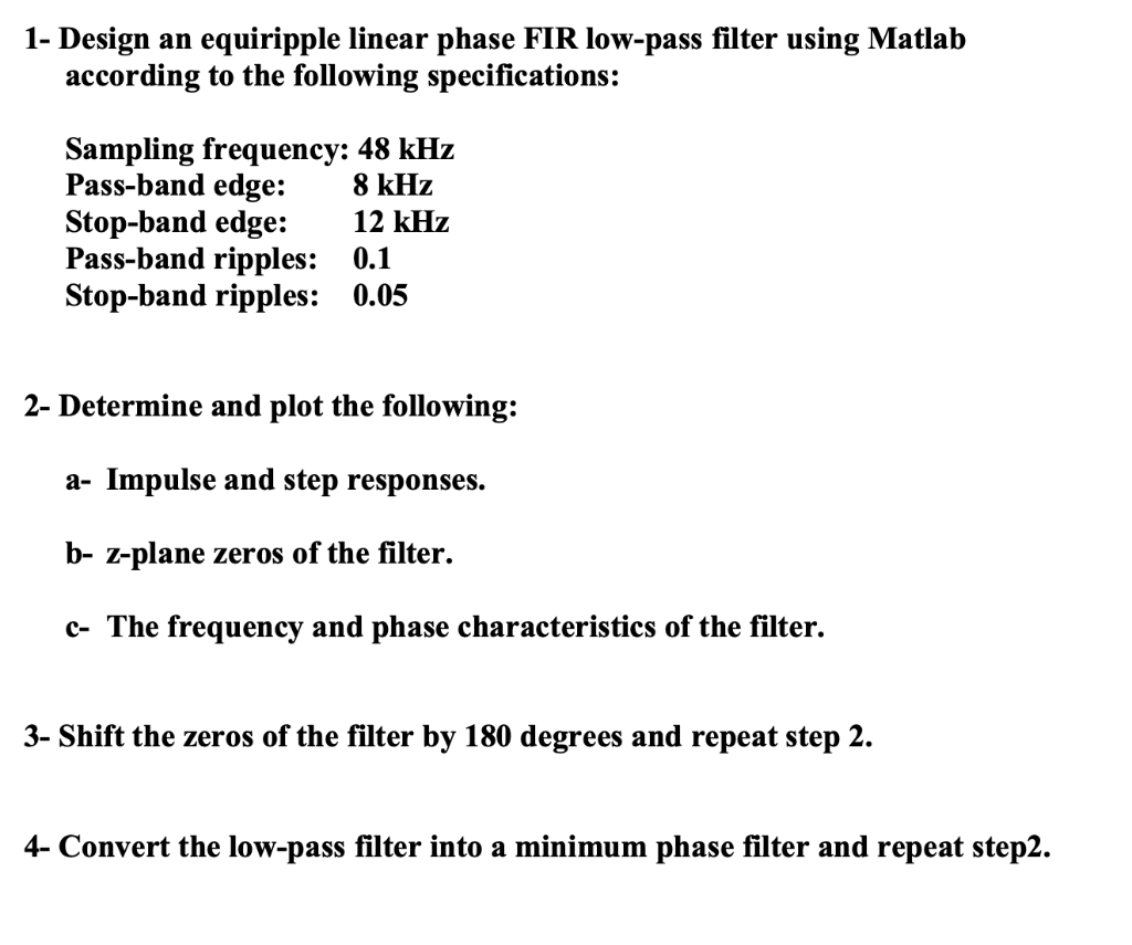 Solved 1- Design an equiripple linear phase FIR low-pass | Chegg.com