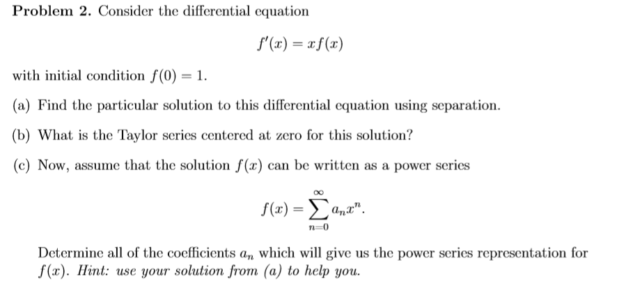 Solved Problem 2. Consider the differential equation f'(x)xf | Chegg.com
