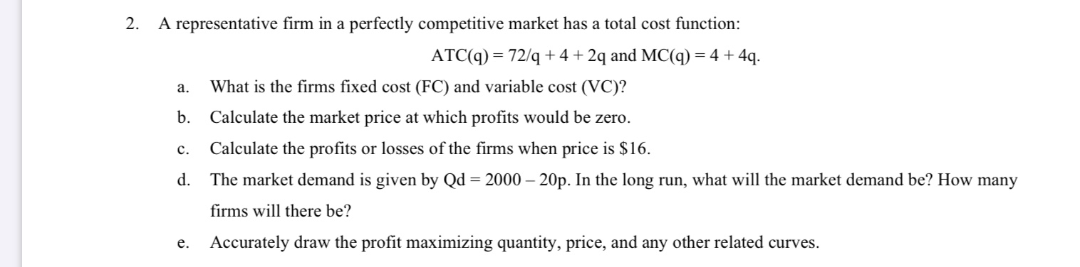 Solved 2. a. A representative firm in a perfectly | Chegg.com