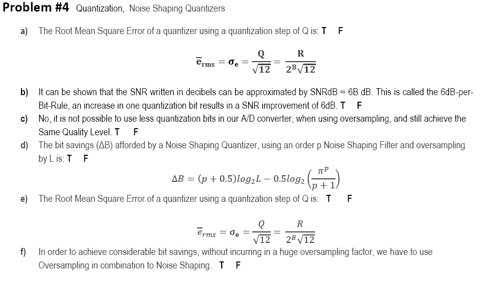 Problem #4 Quantization, Noise Shaping Quantizers a) | Chegg.com