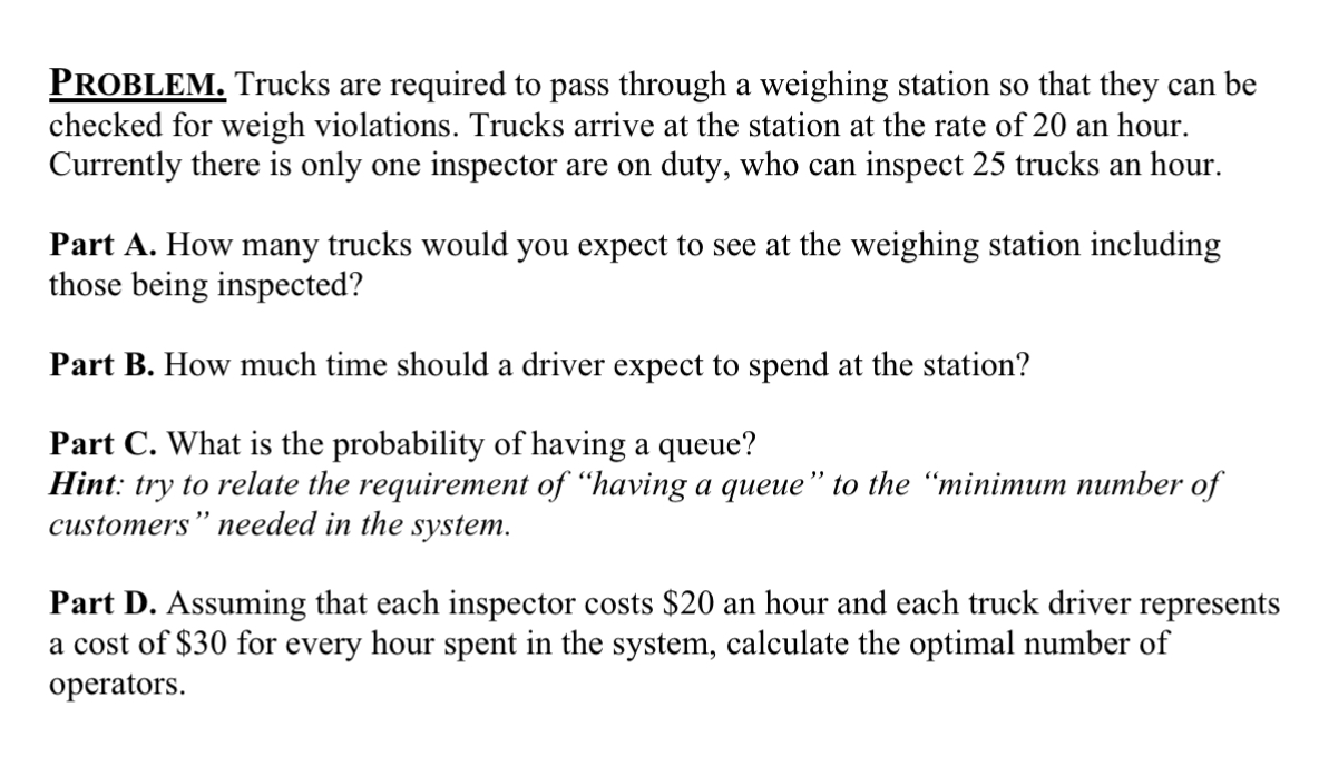Solved 'PROBLEM. Trucks are required to pass through a | Chegg.com